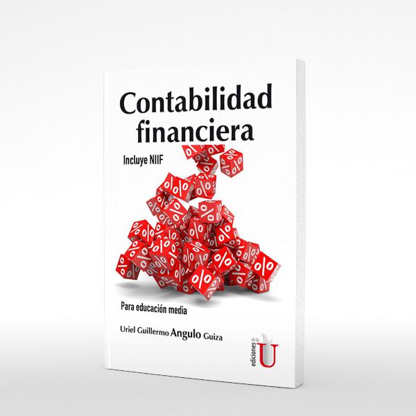 Contabilidad Financiera. Incluye NIIF