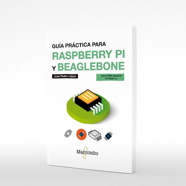 Guía Práctica para Raspberry Pi y Beaglebone