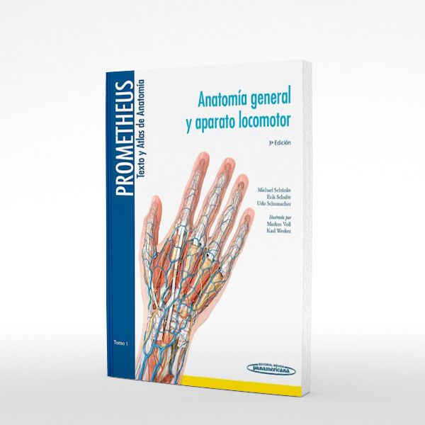 Texto y Atlas Anatomía, 3ª Ed. Anatomía General y Aparato Locomotor