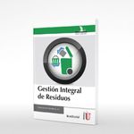 Gestión Integral de Residuos Solidos