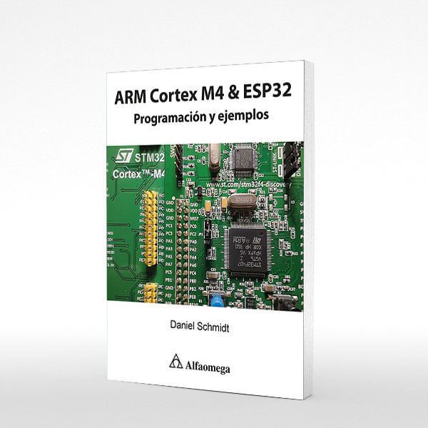 Libro|Arm Cortex m4 Esp32. Programación y Ejemplos|ISBN 9789873832765|Compra en tumacro