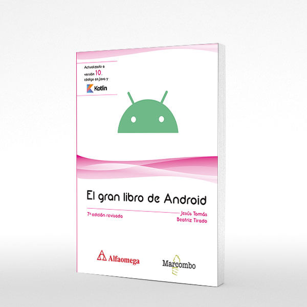 Libro| El Gran Libro de Android. 7ed.|ISBN 9786075385778|Compra en tumacro