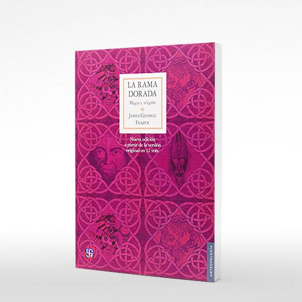 Libro| La Rama Dorada, Magia Y Religión|ISBN 9786071606464|Compra en ...