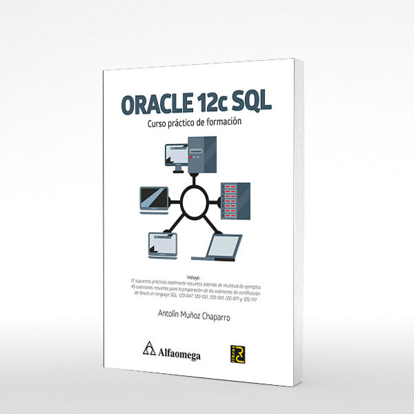 Libro| ORACLE 12C SQL: Curso practico de formación|ISBN 9786075382258|Compra en tumacro