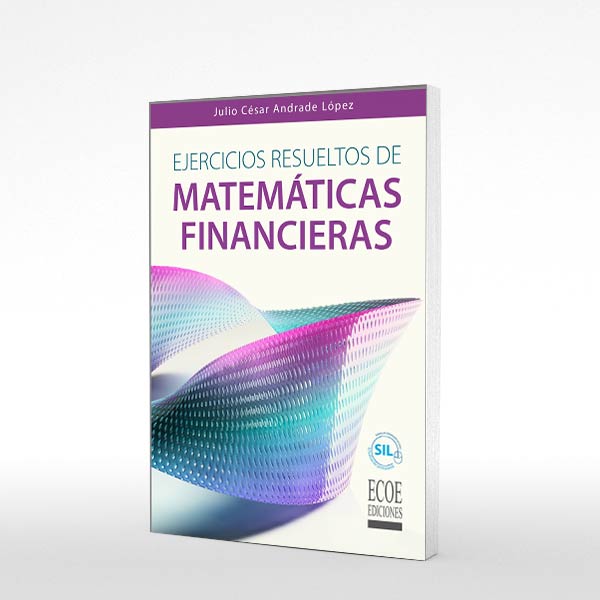 Libro| Ejercicios resueltos de Matemáticas Financieras|ISBN ...