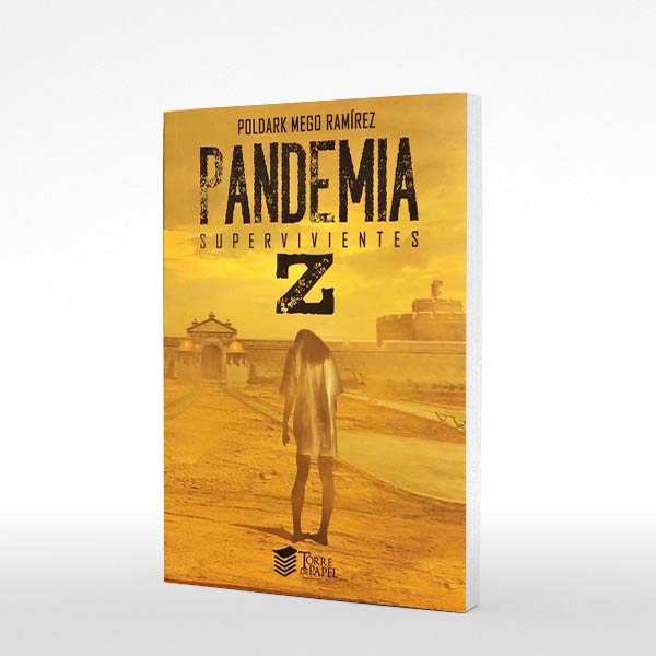 Libro| Pandemia Z Supervivientes|ISBN 9786124449208|Compra en tumacro