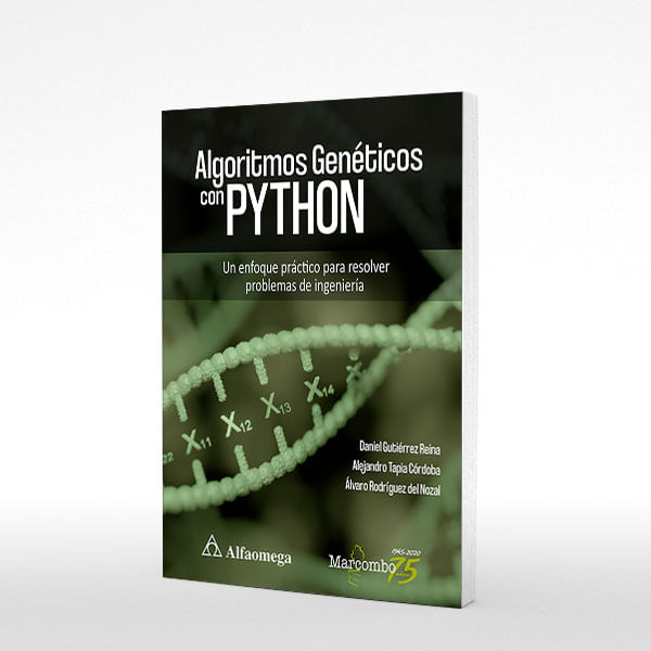 Libro|Algoritmos Genéticos Con Python|ISBN 9786075387390|Compra en tumacro