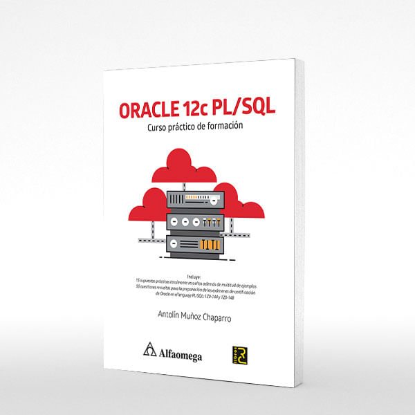 Libro| ORACLE 12C PL/SQL: Curso práctico de formación|ISBN 9786075380131|Compra en tumacro