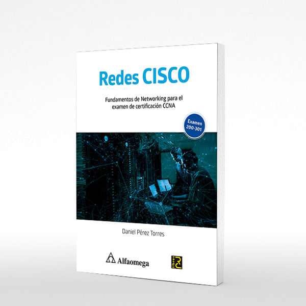 Libro| Redes Cisco. Fundamentos de Networking para el Examen de ... Libro| Redes Cisco. Fundamentos de Networking para el Examen de ...