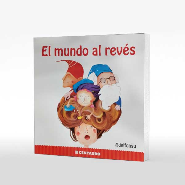 Libro| El mundo al revés|ISBN 9786124204746|Compra en tumacro