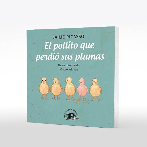 Libro| El Pollito Que Perdio Sus Plumas Premio Ibby Segunda Edicion ...