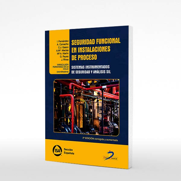 Libro| Seguridad funcional en instalaciones de proceso: Sistemas de seguridad y análisis SIL ...