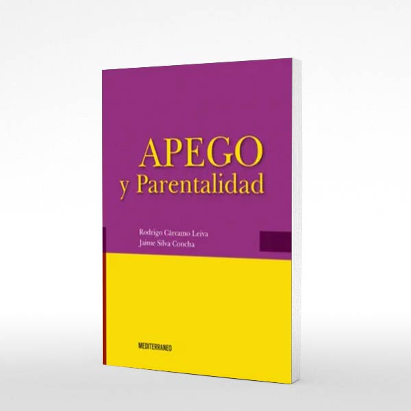 Libro| Apego Y Parentalidad 1ed|ISBN 9789562204354|Compra en tumacro