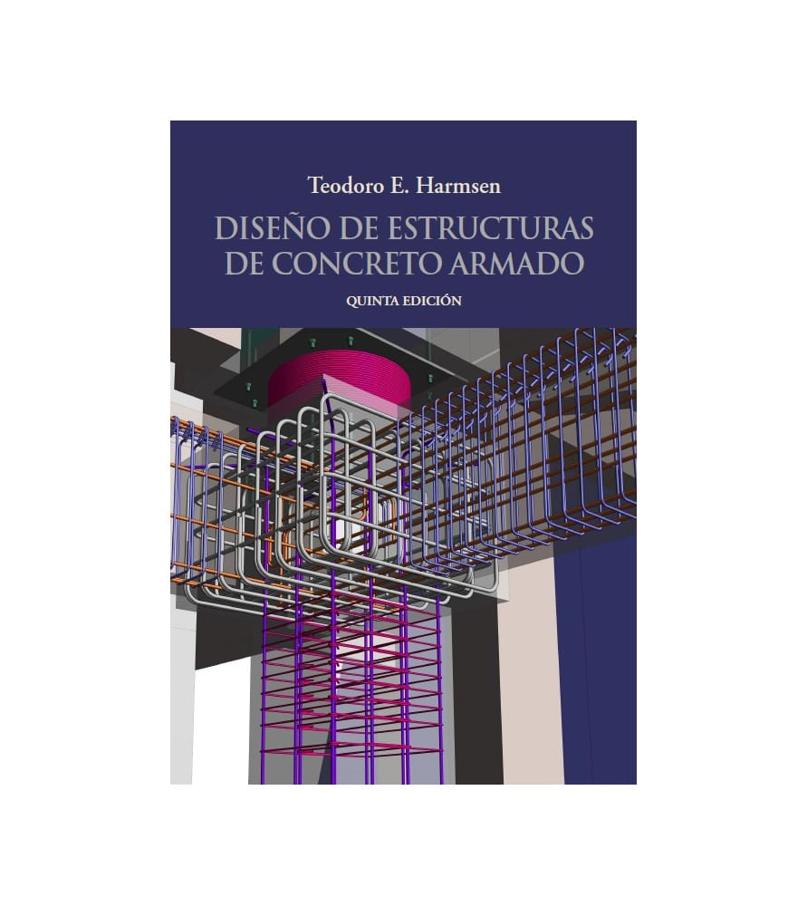 Libro| Diseño de estructuras de concreto armado, Teodoro E. Harmsen ...