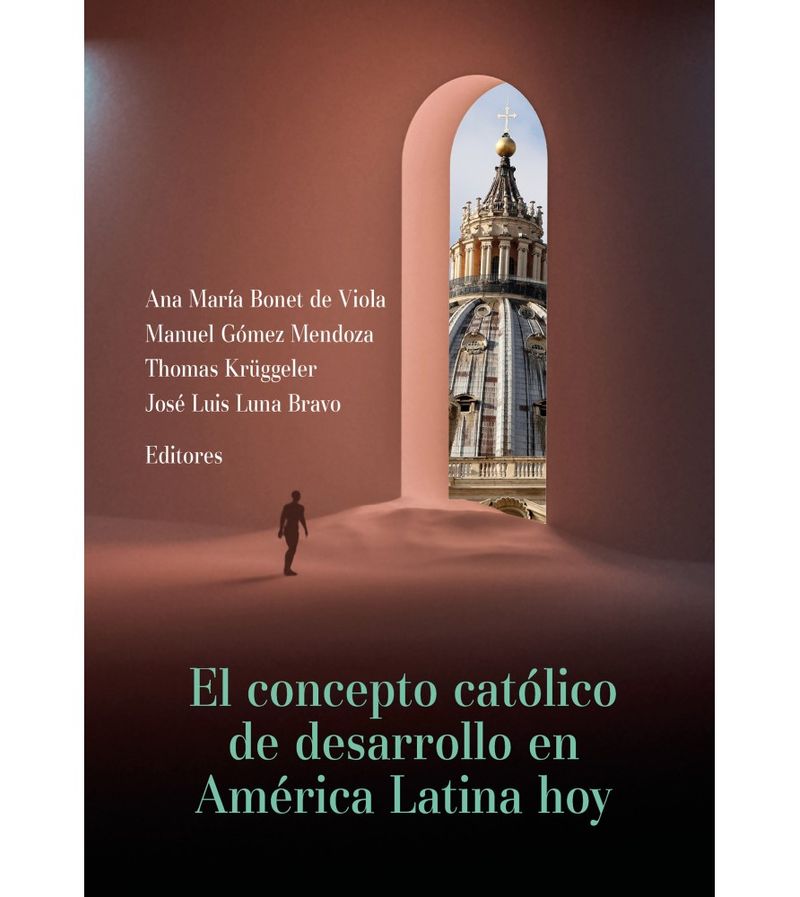 Libro| El concepto católico de desarrollo en América Latina hoy, Adrián E. Beling| ISBN ...